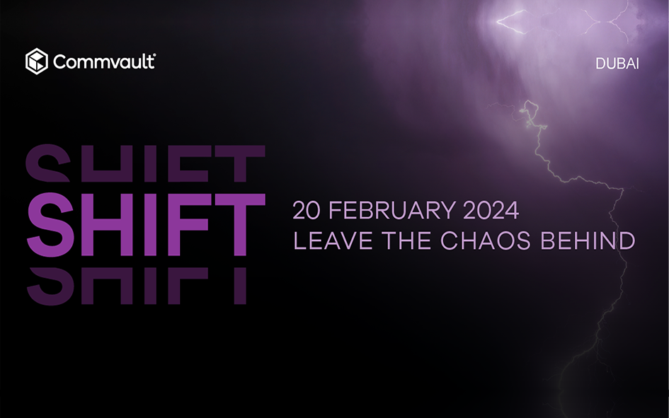 Commvault announces launch of SHIFT event in Dubai to address increasing cyber threats in the ...